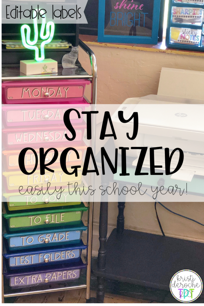 Organize your teacher life! - Kristi DeRoche Digitals